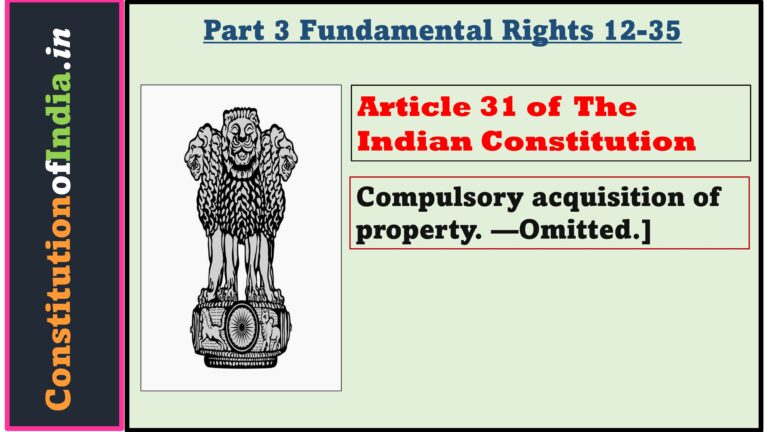 Article 31 of Indian Constitution – 31A, 31B, 31C, 31D ...