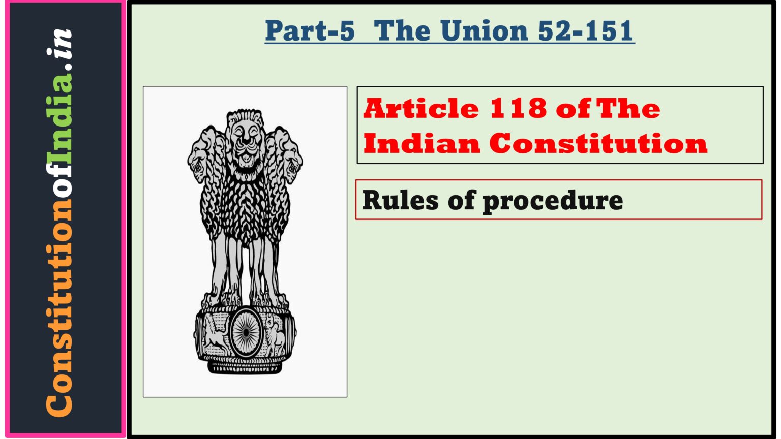 Article 118 of Indian Constitution - ConstitutionofIndia.in