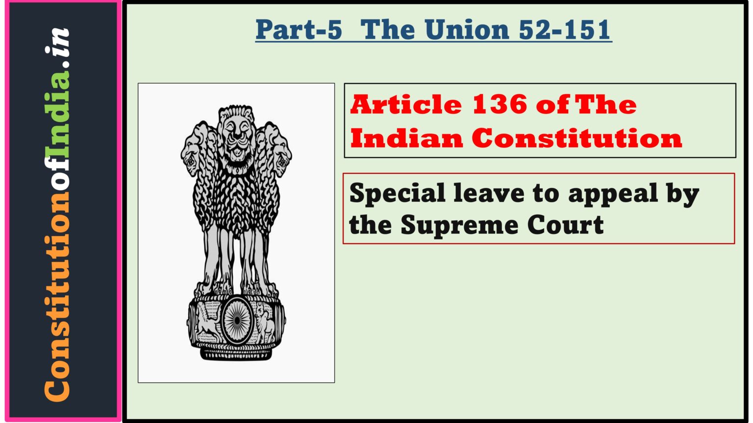 Article 136 of Indian Constitution - ConstitutionofIndia.in