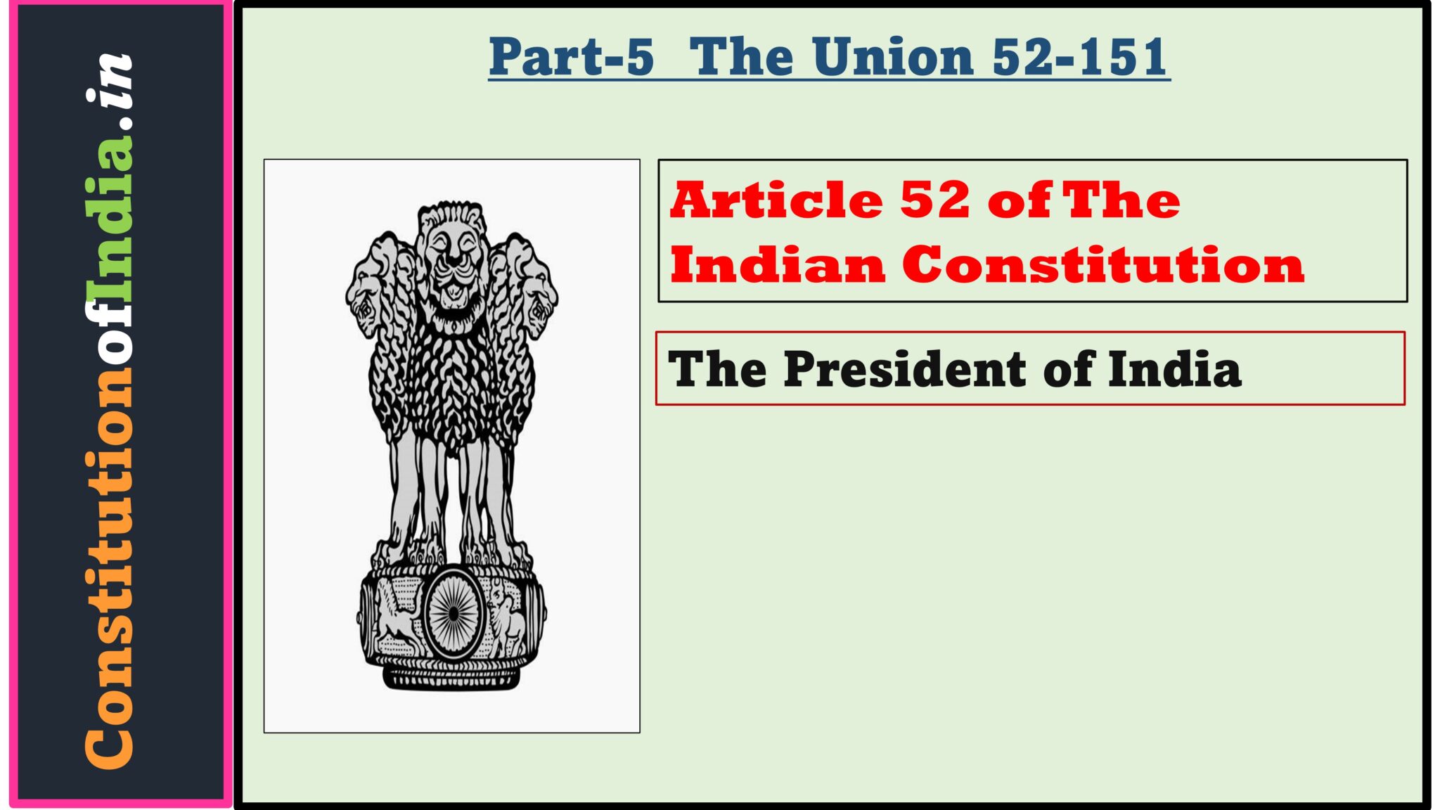 Article 52 of Indian Constitution - ConstitutionofIndia.in
