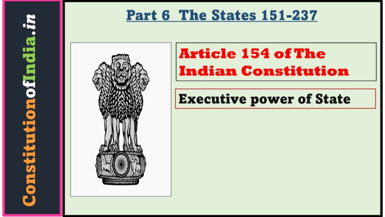 Article 154 of Indian Constitution - ConstitutionofIndia.in
