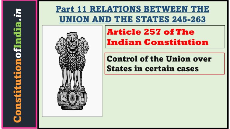 Article 257 of Indian Constitution - ConstitutionofIndia.in
