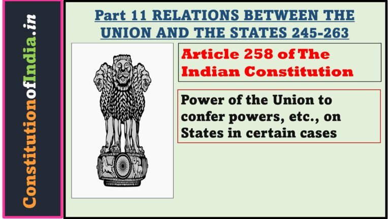 Article 258 of Indian Constitution - ConstitutionofIndia.in