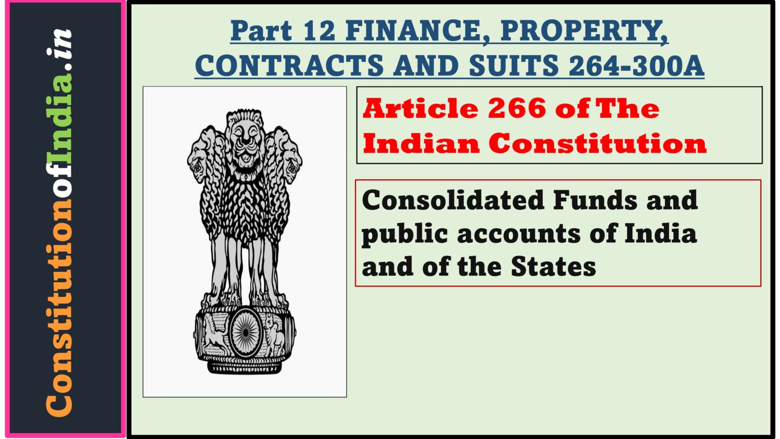 Article 266 of Indian Constitution - ConstitutionofIndia.in