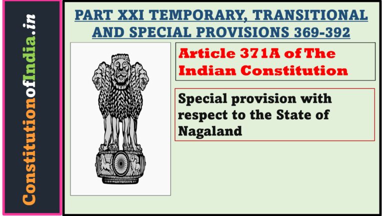 Article 371A of Indian Constitution – Special Provisions for Nagaland ...